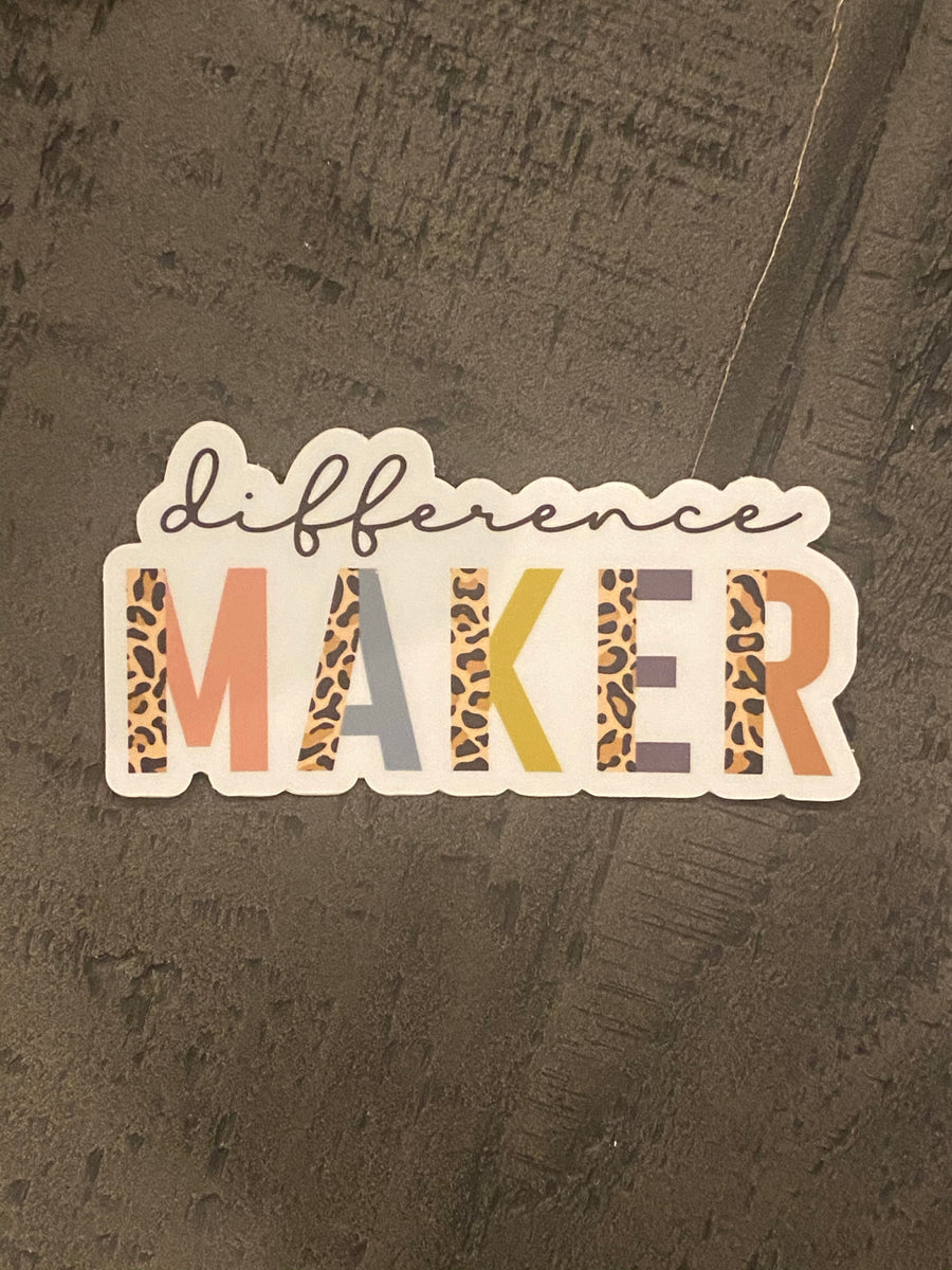 Difference maker – Bri’s Stickers